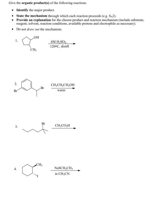 Solved Give the organic product(s) of the following | Chegg.com