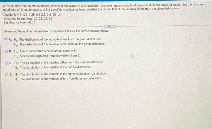 Solved a A distribution and the observed frequencies of the | Chegg.com