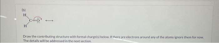 Solved (b) H H C=C - Draw the contributing structure with | Chegg.com