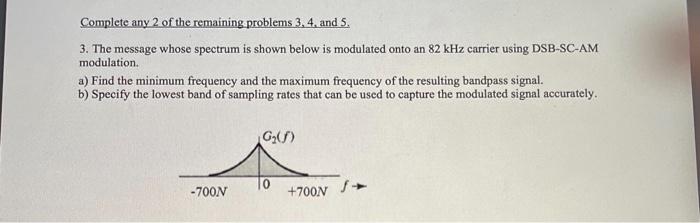 Solved Complete any 2 of the remaining problems 3.4, and S. | Chegg.com