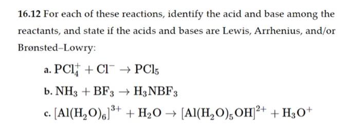 16.12 For each of these reactions, identify the acid | Chegg.com