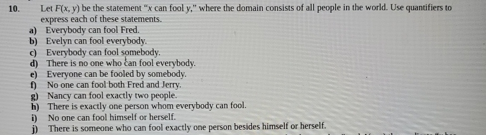 Solved Let F(x,y) ﻿be the statement " x ﻿can fool y," ﻿where | Chegg.com