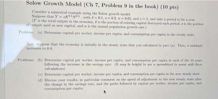 Solved Solow Growth Model (Ch 7, Problem 9 in the book) (10 | Chegg.com