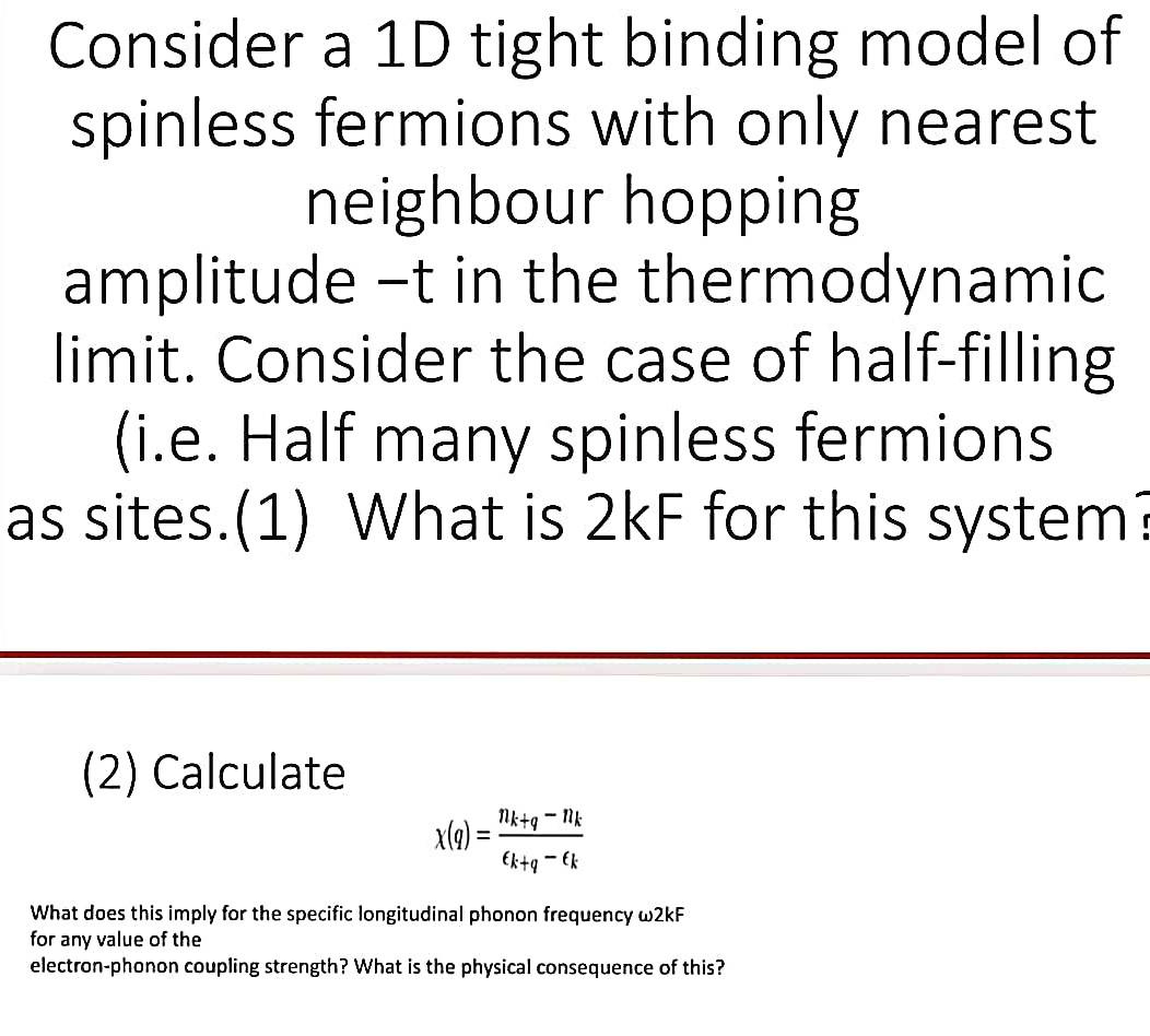 Solved a Consider a 1D tight binding model of spinless | Chegg.com
