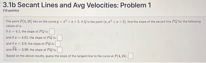 Solved 3.1b Secant Lines and Avg Velocities: Problem 1 (10 | Chegg.com