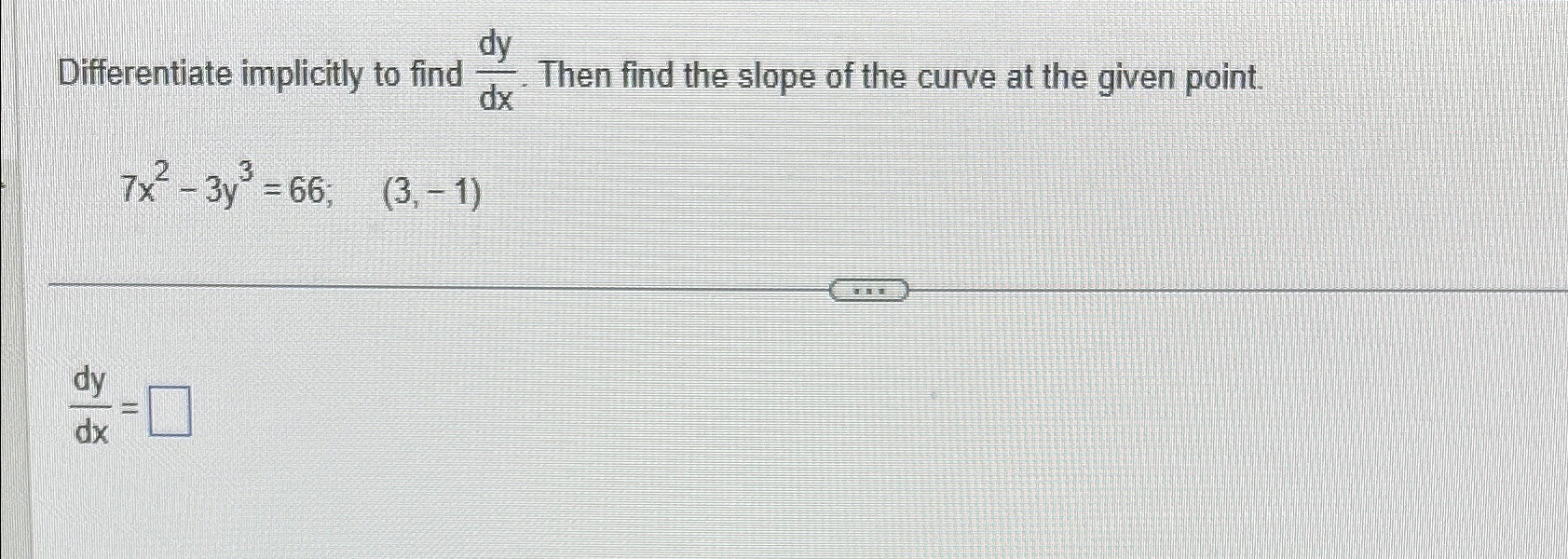 Solved Differentiate implicitly to find dydx. ﻿Then find the | Chegg.com
