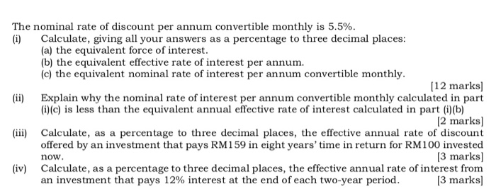 The nominal rate of discount per annum convertible | Chegg.com