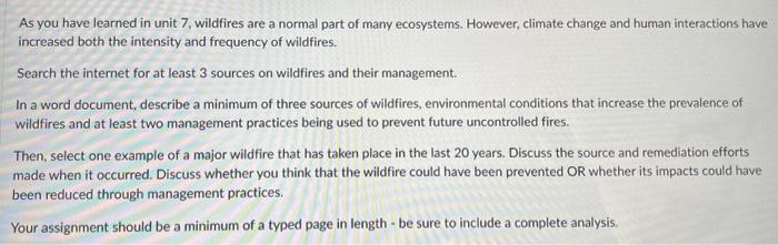 Solved As you have learned in unit 7, wildfires are a normal | Chegg.com
