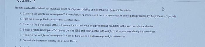 Solved Identify each of the following studies as either | Chegg.com