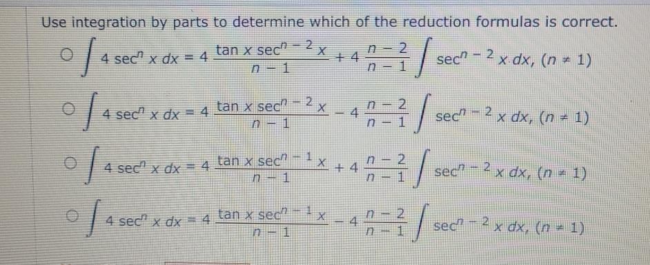 Solved Use integration by parts to determine which of the | Chegg.com