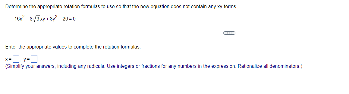 Solved Determine the appropriate rotation formulas to use so | Chegg.com