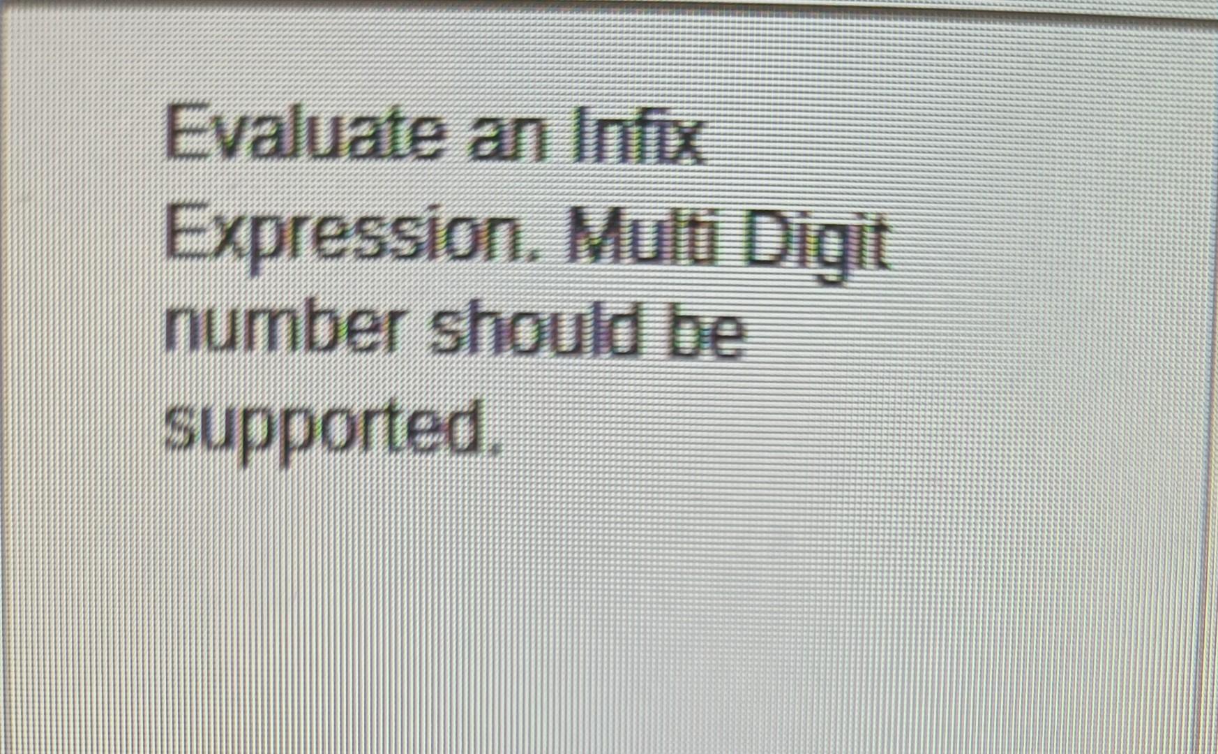 Solved write a C program to evaluate an infix expression | Chegg.com