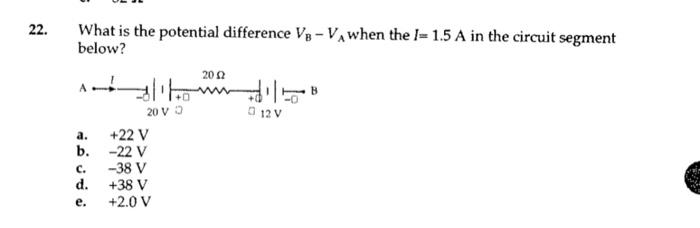 Solved 22. What is the potential difference VB−VA when the | Chegg.com