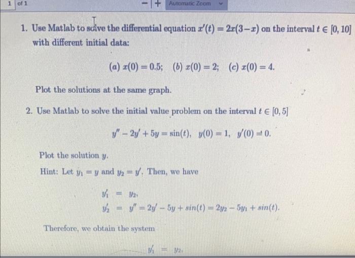 Solved 1 of 1 Automatic Zoom 1. Use Matlab to scive the | Chegg.com