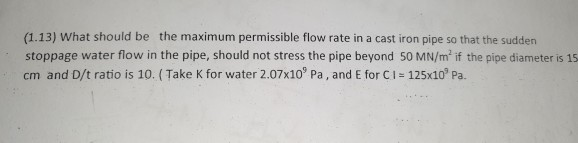 Solved (1.13) What should be the maximum permissible flow | Chegg.com