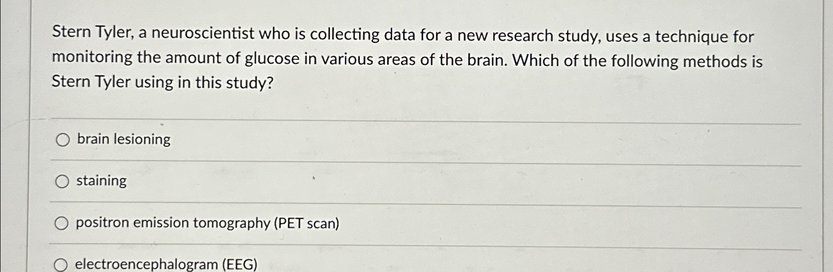 Solved Stern Tyler, a neuroscientist who is collecting data | Chegg.com