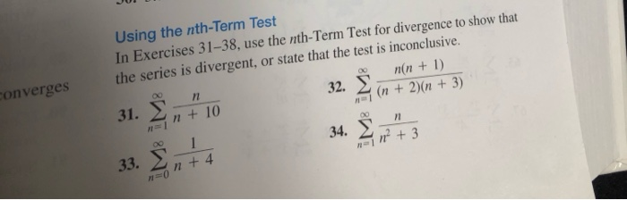 Solved Using the nth-Term Test In Exercises 31-38, use the | Chegg.com
