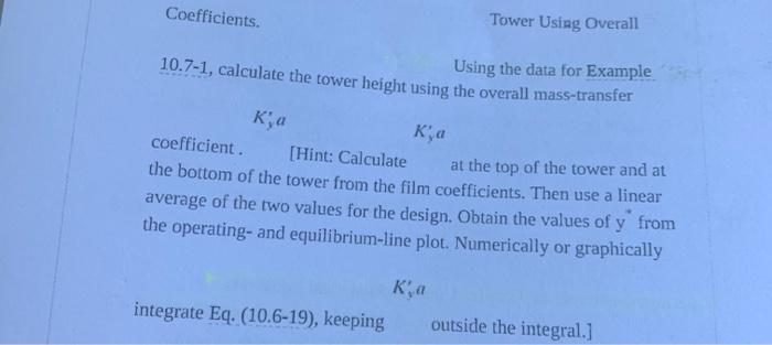 Solved EXAMPLE 10.7-1. Design of an Absorption Tower with a | Chegg.com