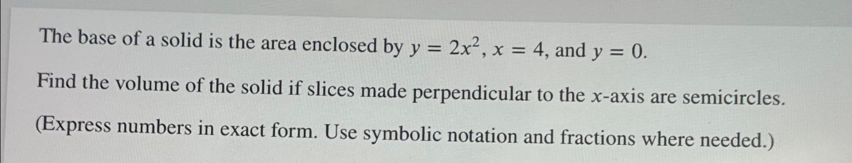 The base of a solid is the area enclosed by | Chegg.com