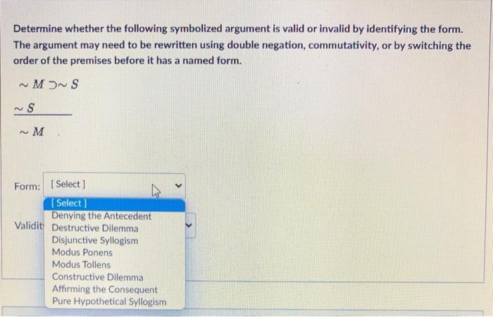 Solved Determine Whether The Following Symbolized Argument