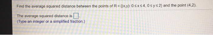 Solved Find the average squared distance between the points | Chegg.com