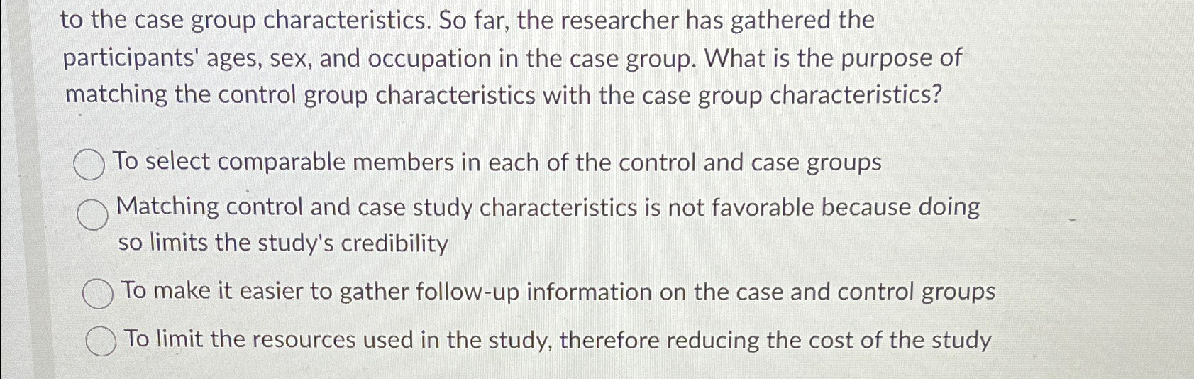 Solved to the case group characteristics. So far, the | Chegg.com