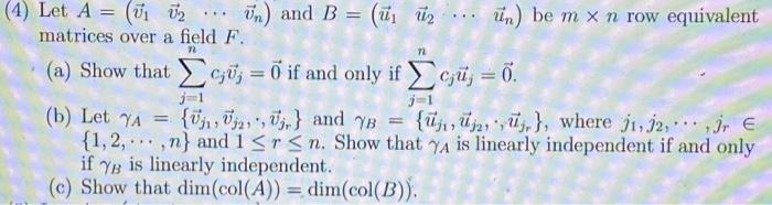 Solved 4) Let A=(v1v2⋯vn) and B=(u1u2⋯un) be m×n row | Chegg.com