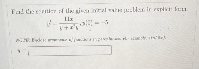 Solved Find The Solution Of The Given Initial Value Problem