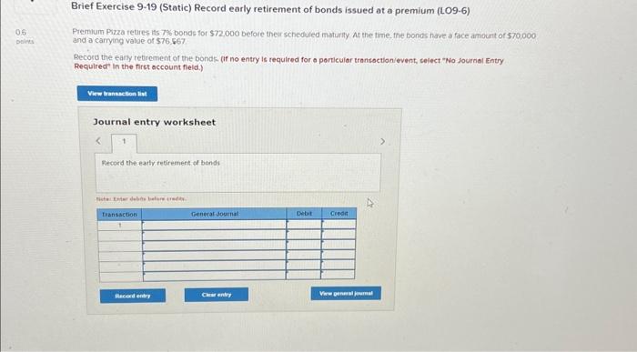 Solved Brief Exercise 9-19 (Static) Record early retirement | Chegg.com