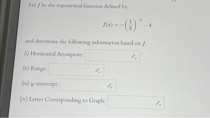 Solved Let f be the exponential function defined by | Chegg.com