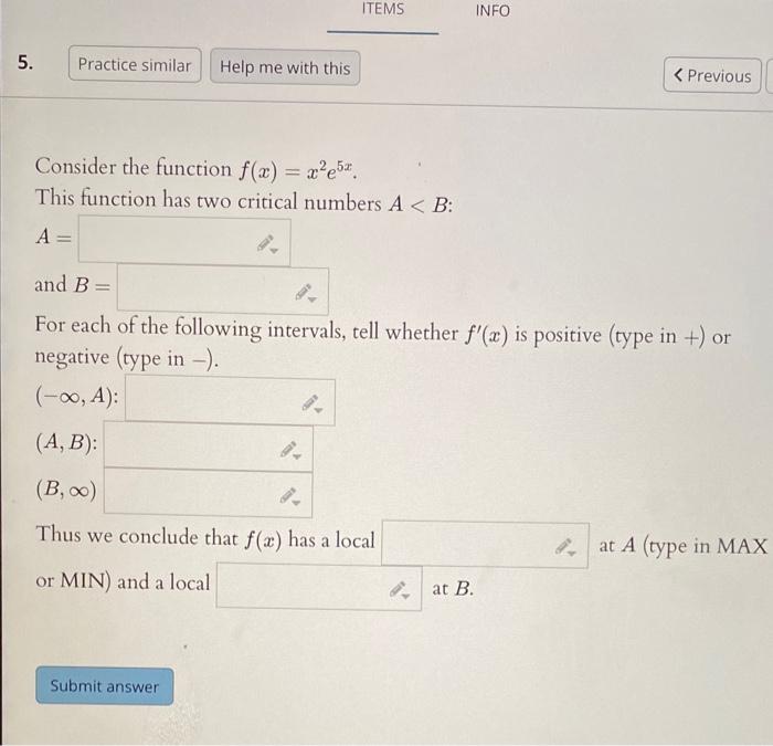 Solved Consider the function f(x)=x2e5x. This function has | Chegg.com