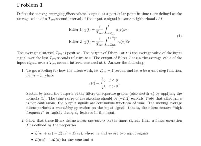 Solved Problem 1 Define the moving averaging filters whose | Chegg.com