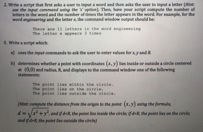 Solved 2. Write a script that first asks a user to input a | Chegg.com