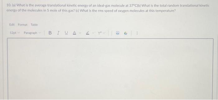 Solved 10. (a) What is the average translational kinetic | Chegg.com