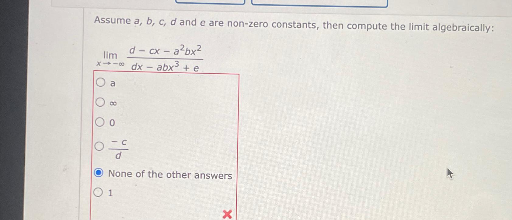 Solved Assume a,b,c,d ﻿and e ﻿are non-zero constants, then | Chegg.com
