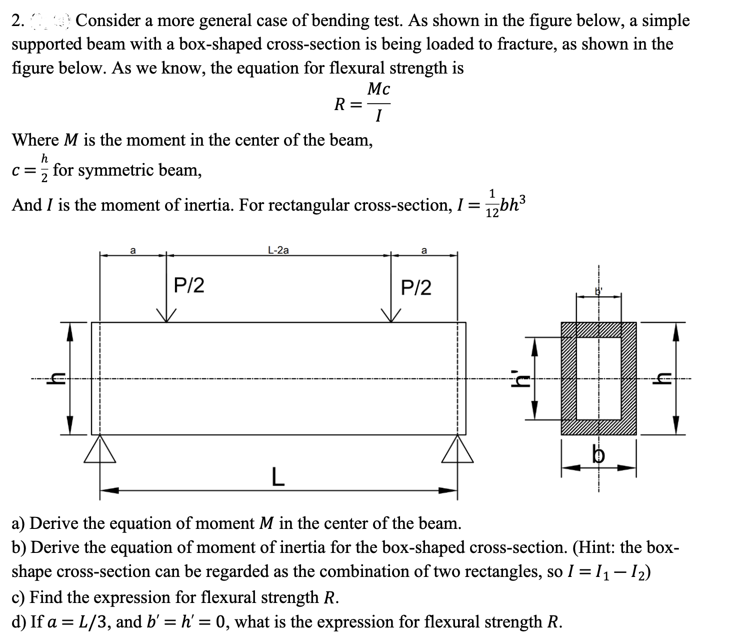 Solved Consider a more general case of bending test. As | Chegg.com