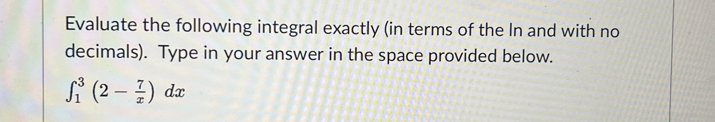 Solved Evaluate the following integral exactly (in terms of | Chegg.com