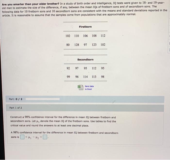 Solved Are you smarter than your older brother? In a study | Chegg.com