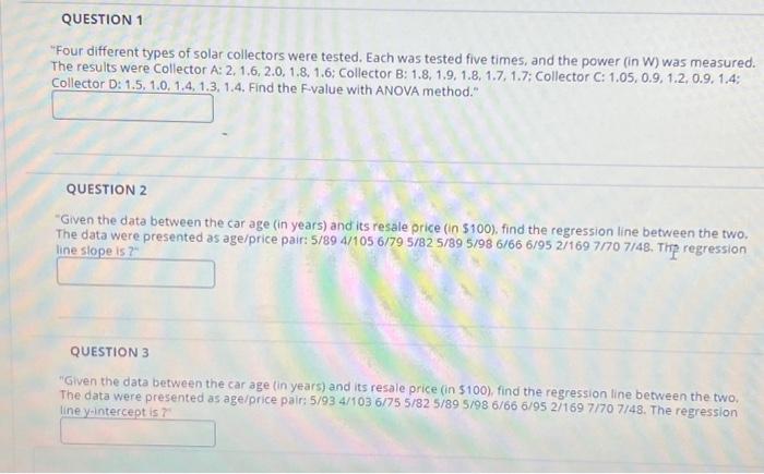 Solved "Four different types of solar collectors were | Chegg.com
