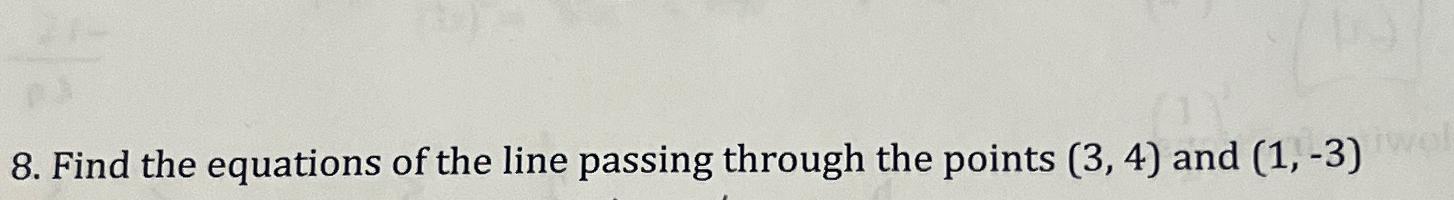 Solved Find the equations of the line passing through the | Chegg.com