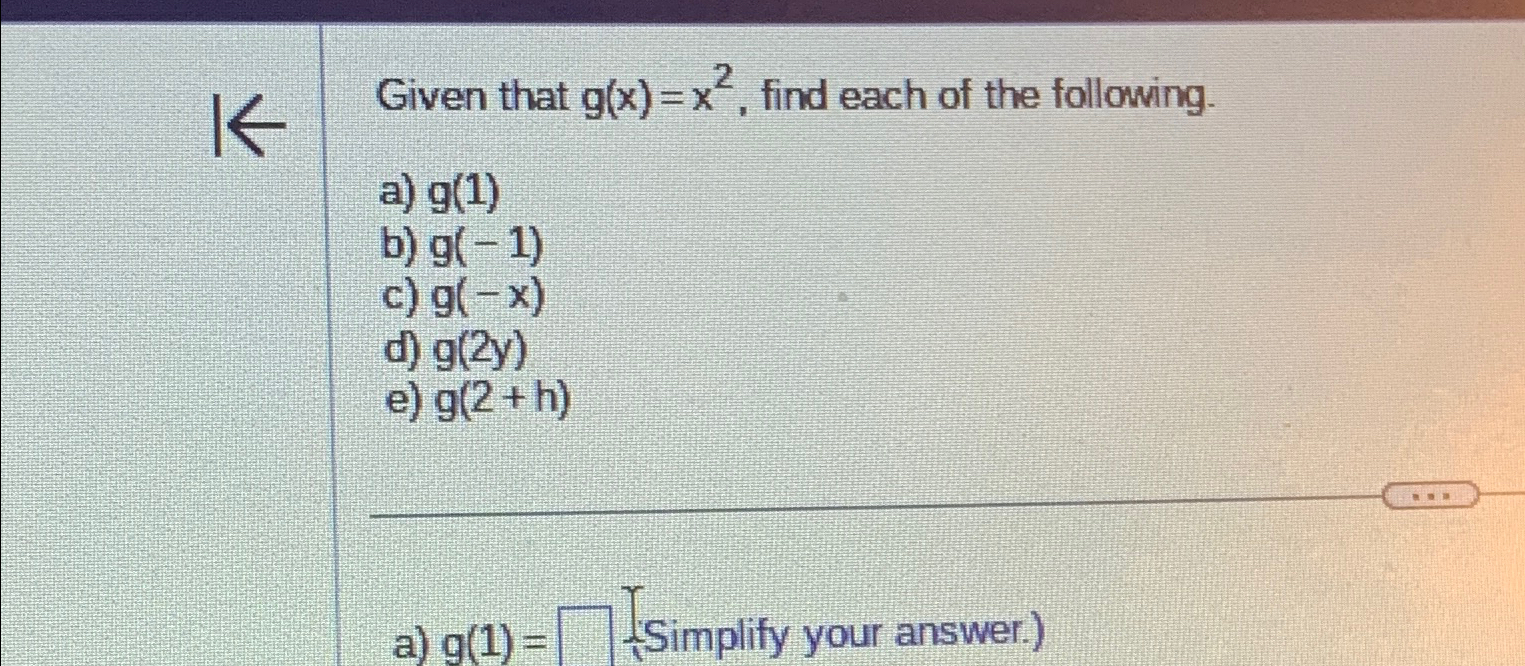 Solved Given that g(x)=x2, ﻿find each of the | Chegg.com