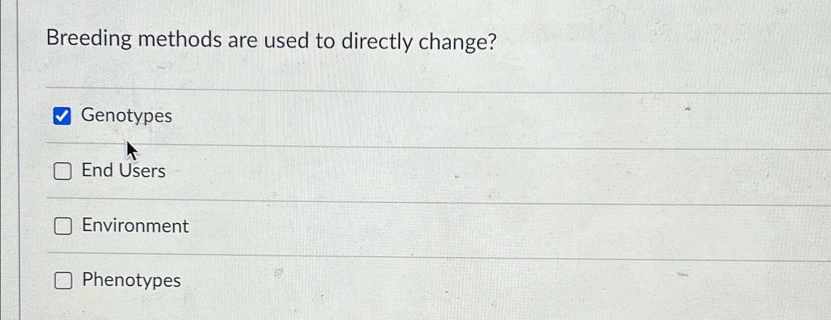Solved Breeding methods are used to directly | Chegg.com