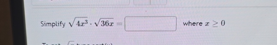Solved Simplify 4x32*36x2=where x≥0 | Chegg.com
