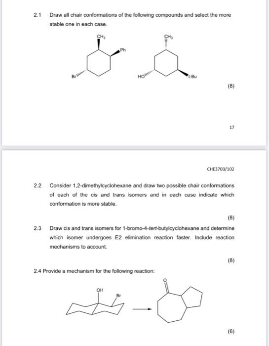 Solved 2.1 Draw all chair conformations of the following | Chegg.com