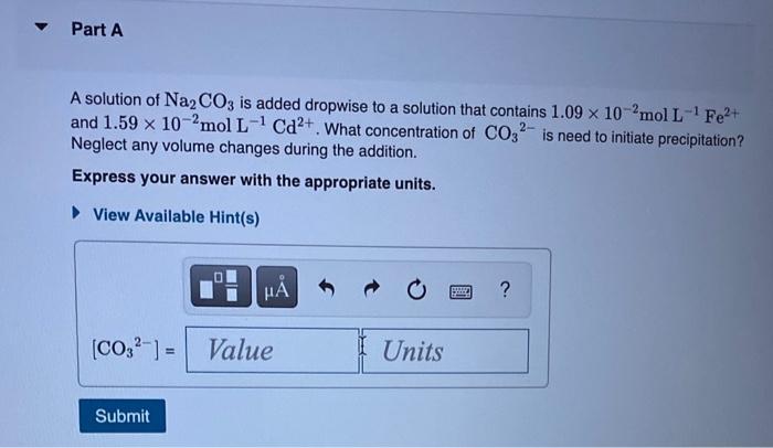 Solved A solution of Na2CO3 is added dropwise to a solution | Chegg.com
