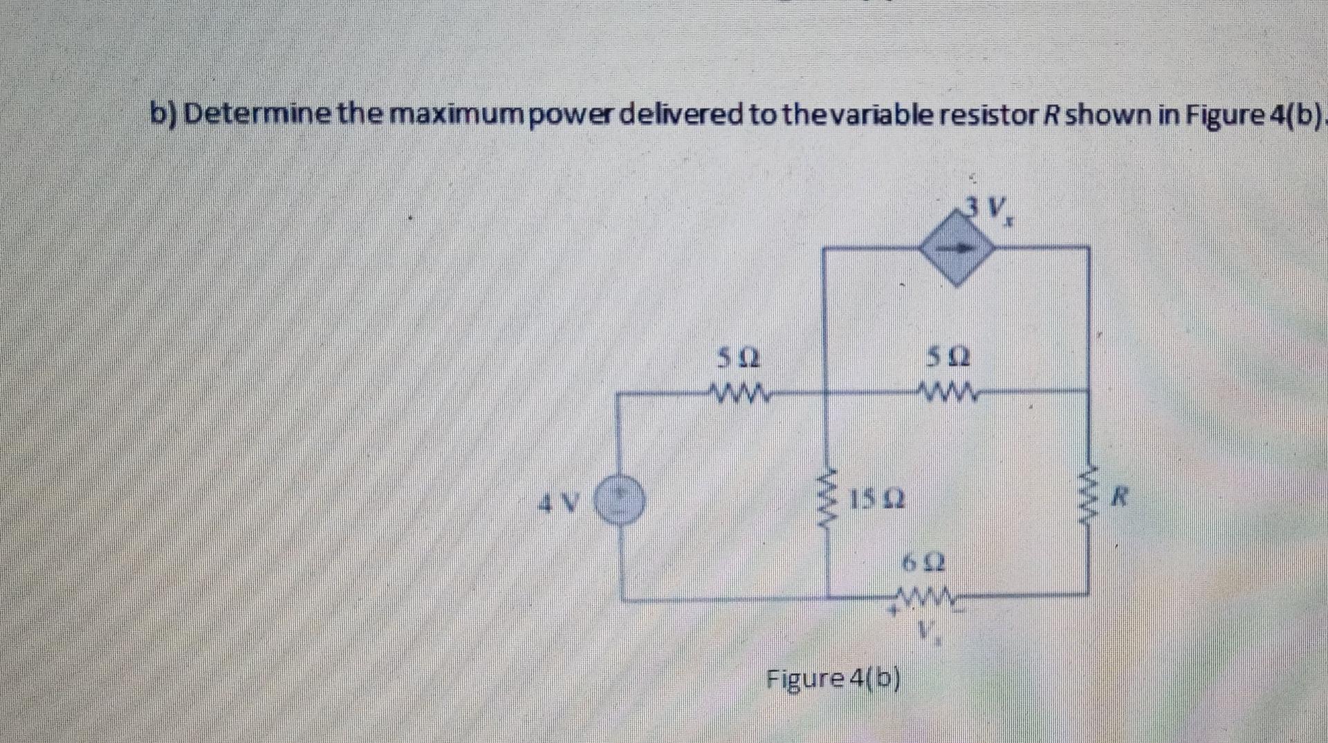 Solved b) Determine the maximum power delivered to | Chegg.com