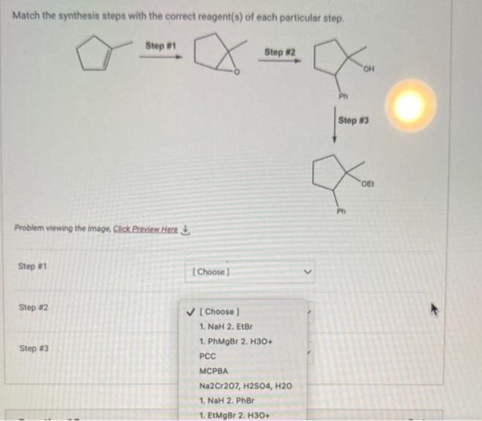 Match the synthesis steps with the correct reagent(s) | Chegg.com