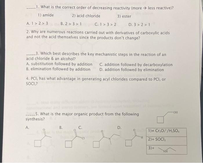 Solved 1. What is the correct order of decreasing reactivity | Chegg.com