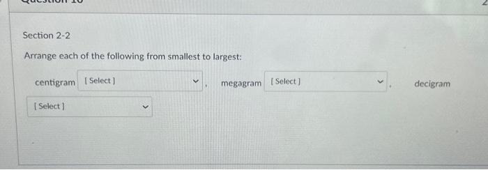Solved Section 2-2 Arrange each of the following from | Chegg.com