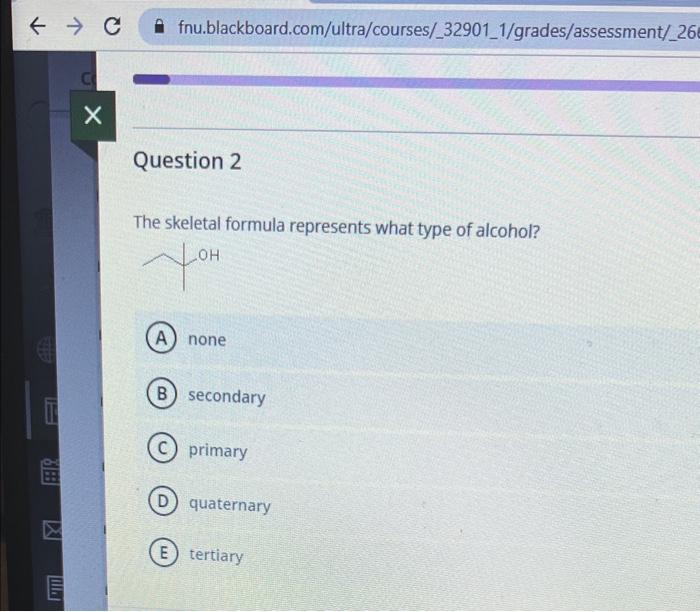Solved The skeletal formula represents what type of alcohol? | Chegg.com